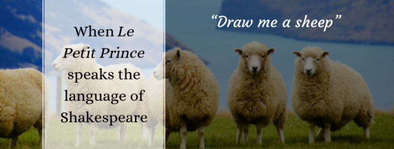 “Draw me a sheep”: When Le Petit Prince speaks the language of ...